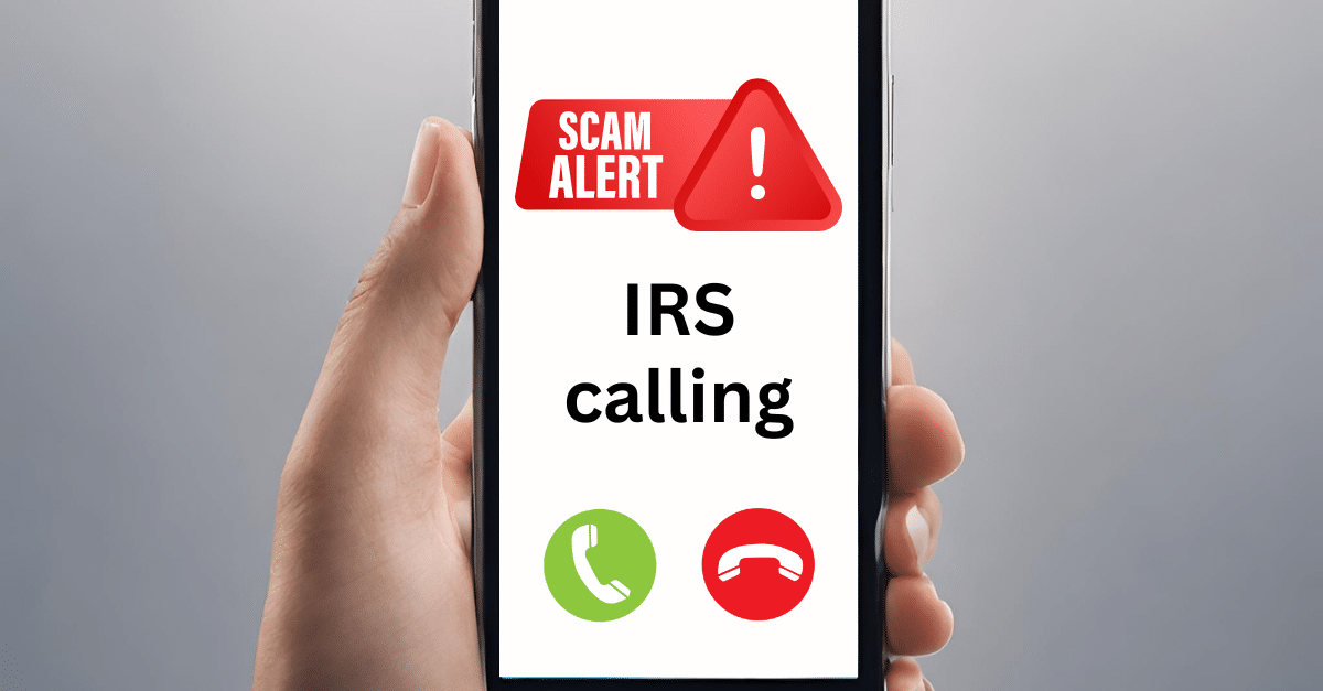 Tax Time Scams: Beware of ‘Accidental’ Deposits from the IRS